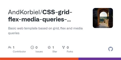 Github Andkorbielcss Grid Flex Media Queries Template Basic Web Template Based On Grid Flex