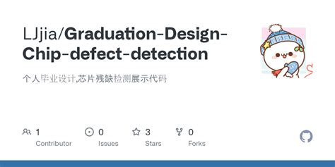 Github Ljjia Graduation Design Chip Defect Detection