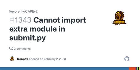 cannot import extra module in submit py · issue 1343 · kevoreilly