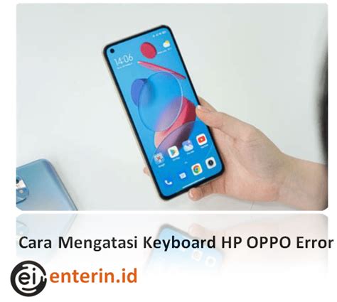 Cara Mengatasi Keyboard Hp Oppo Error Enter In