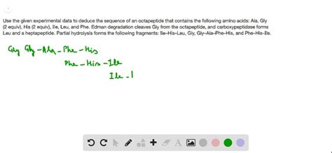 solved use the given experimental data to deduce the sequence of an octapeptide that contains