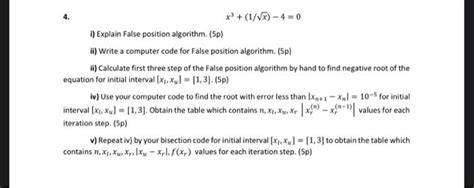 Solved 4 X31x−40 I Explain False Position Algorithm