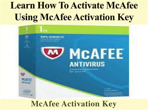 Ppt Learn How To Activate Mcafee Using Mcafee Activation Key Powerpoint Presentation Id 10247768