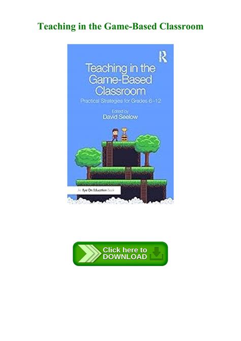 Read Teaching In The Game Based Classroom By Angelawagner752 Issuu