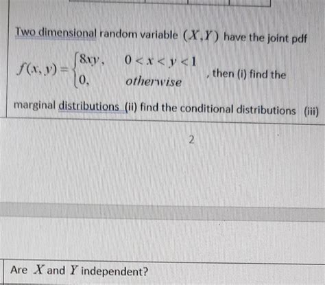 Solved Two Dimensional Random Variable Y Have The Joint Pdf