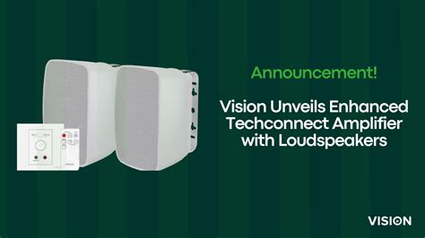 Vision Audio Visual On Linkedin Vision Unveils Enhanced Techconnect Amplifier With Loudspeakers