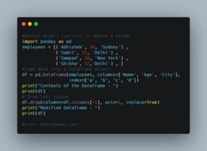 Pandas Delete Last Column Of Dataframe In Python How To Remove Last Column From Dataframe In