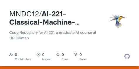 github mndc12 ai 221 classical machine learning code repository for