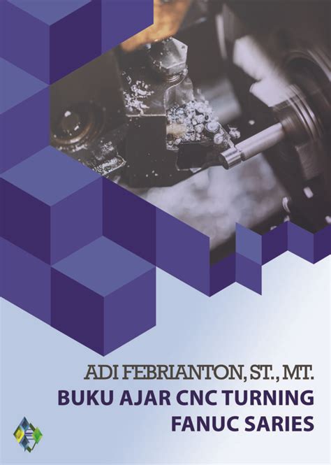 Buku Ajar Cnc Turning Fanuc Saries Pt Kimshafi Alungcipta