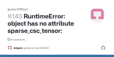 runtimeerror object has no attribute sparse csc tensor · issue 143