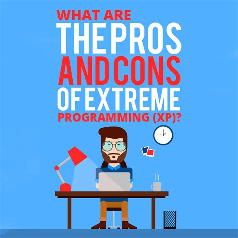 What Are The Pros And Cons Of Extreme Programming Xp Simple Programmer