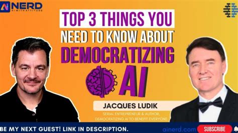 The 3 Things You Need To Know About Democratizing Ai Jacques Ludik