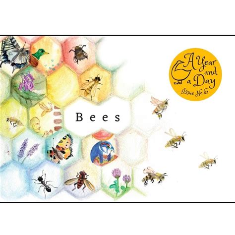 A Year And A Day Magazine Issue 6 Bees