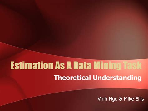 PPT Estimation As A Data Mining Task PowerPoint Presentation Free Download ID 4391120