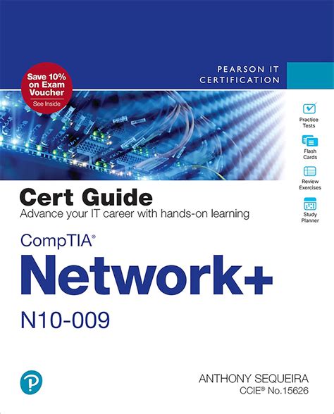 CompTIA Network+ N10-009 Cert Guide (Certification Guide): Sequeira, Anthony: 9780135367889 ...