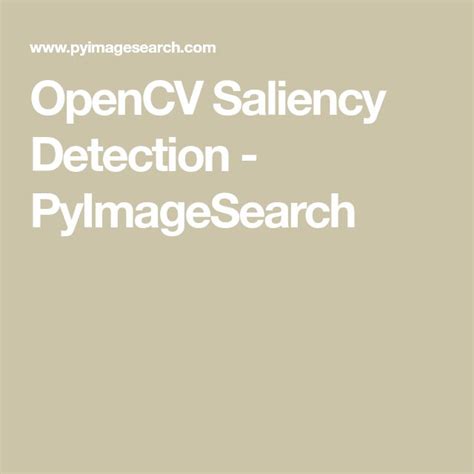 Opencv Saliency Detection Pyimagesearch Detection Data Science