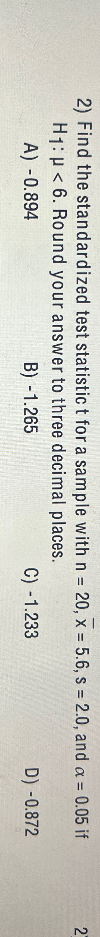 Solved Find The Standardized Test Statistic T ﻿for A Sample