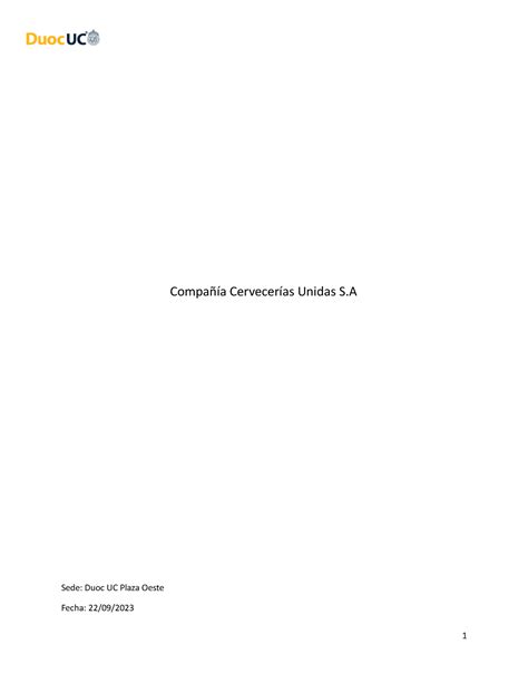 Ccu Chile Empresa Ccu Nota 6 5 Compañía Cervecerías Unidas S Sede Duoc Uc Plaza Oeste Fecha