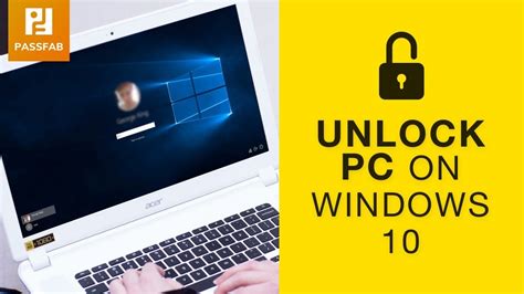 How To Unlock A Computer Without A Password Windows 10