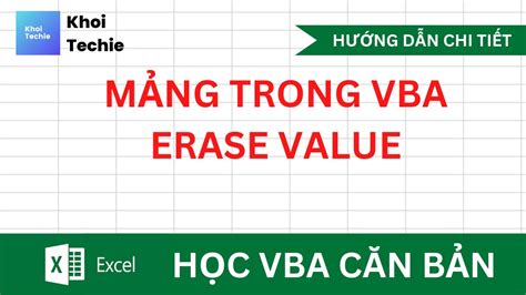 Mảng Trong Vba đặt Lại Dữ Liệu Erase Value Học Vba Căn Bản Youtube