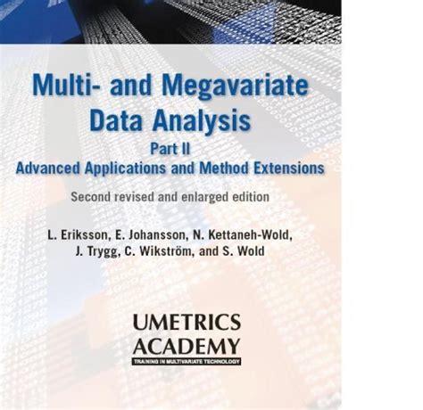 multivariate and megavariate data analysis advanced applications and