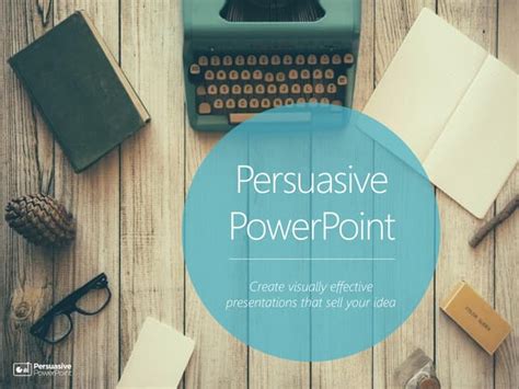 Persuasive Powerpoint | PPT