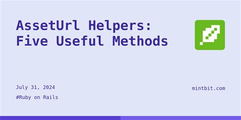 Asseturl Helpers Five Useful Methods Mintbit