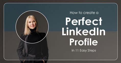 How To Create A Perfect Linkedin Profile In 11 Easy Steps Mediamodifier