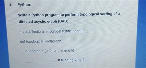 4 Python Write A Python Program To Perform Topological Sorting Of A Directed Acyclic Graph Dag