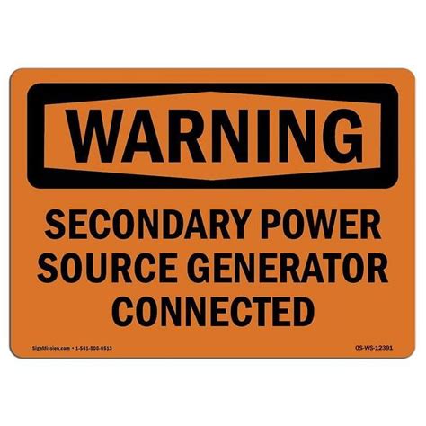 Signmission Osha Warning Sign Secondary Power Source Generator Connected