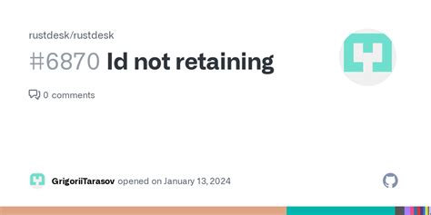 id not retaining · issue 6870 · rustdesk rustdesk · github