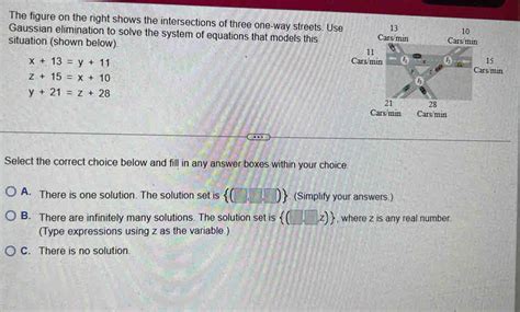 Solved The Figure On The Right Shows The Intersections Of Three One Way Streets Us Gaussian