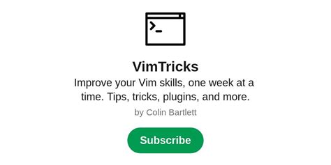 Vimtricks Improve Your Vim Skills One Week At A Time Tips Tricks