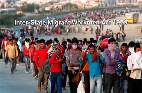 Inter State Migrant Workmen Act 1979 Labour Laws In India