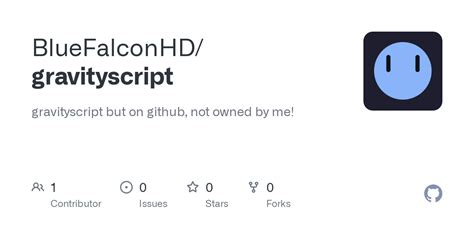 Github Bluefalconhdgravityscript Gravityscript But On Github Not