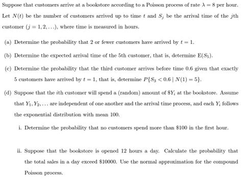 solved suppose that customers arrive at a bookstore