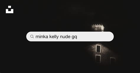 Minka Kelly Nude Gq Pictures Download Free Images On Unsplash