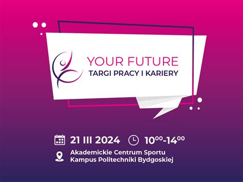 Targi Pracy I Kariery Your Future 2024