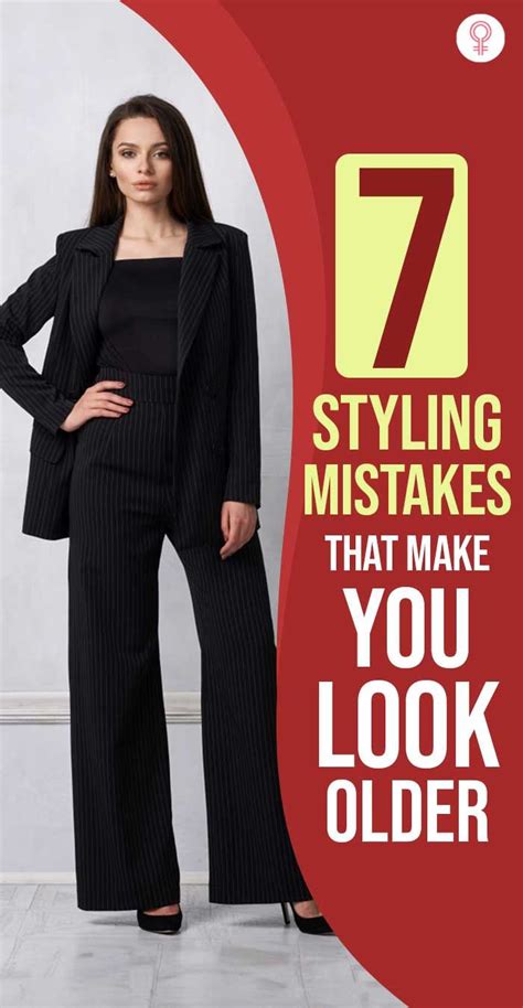 7 Style Mistakes That Make You Look Older And Dumpy Artofit