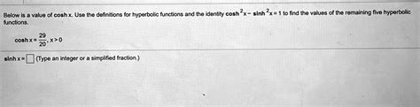 solved below is value of cosh x use the definitions for hyperbolic