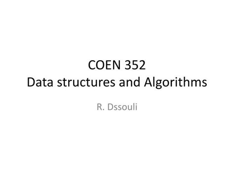 Ppt Coen 352 Data Structures And Algorithms Powerpoint Presentation