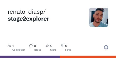 GitHub Renato Diasp Stage Explorer