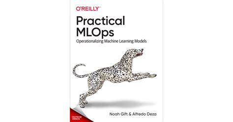 2 Mlops Grundlagen Praktische Mlops Book