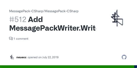 Add Messagepackwriterwritebyte · Issue 512 · Messagepack Csharpmessagepack Csharp · Github