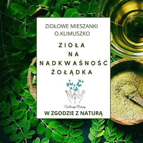 Herbs For Stomach Hyperacidity Wibracje Natury