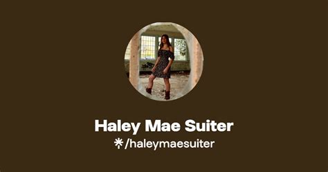 Haley Mae Suiter Instagram Facebook Tiktok Linktree