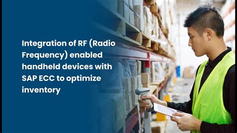 Integration Of Rf Radio Frequency Enabled Handheld Devices With Sap