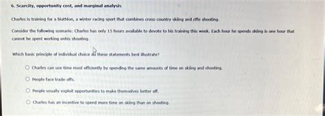 Solved 6 Scarcity Opportunity Cost And Marginal Analysis