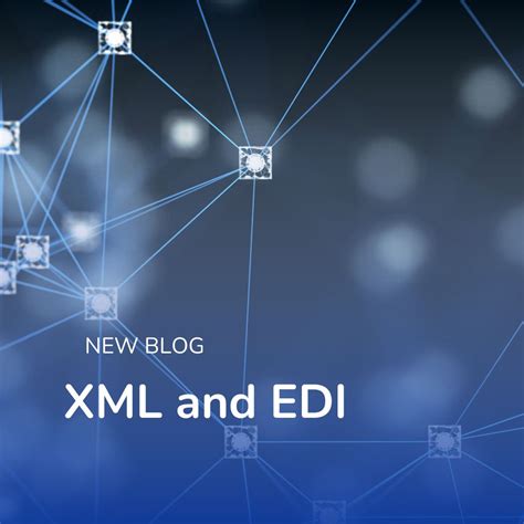 Xml And Edi A Harmonious Existence