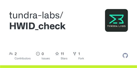 GitHub Tundra Labs HWID Check